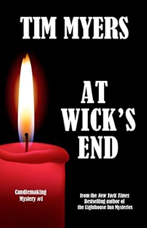 At Wick's End (The Candlemaking Mysteries Book 1) - Kindle edition by ...