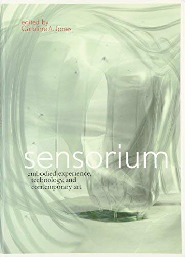 Sensorium (text only) 1st MIT Press Ed edition by C. A. Jones: C.A ...