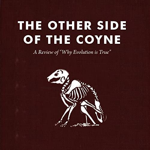 Amazon.com: Other Side of the Coyne: A Review of Why Evolution Is True ...