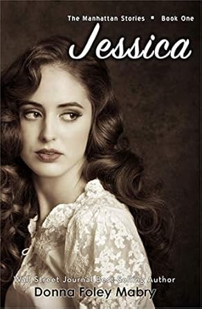 Jessica (The Manhattan Stories Book 1) - Kindle edition by Mabry, Donna ...