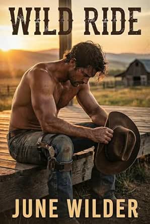 WILD RIDE: Stone Creek Legacy eBook : Wilder, June: Amazon.ca: Kindle Store