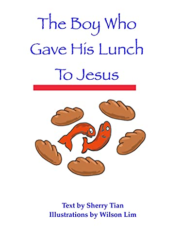 Amazon | The Boy Who Gave His Lunch To Jesus (English Edition) [Kindle ...