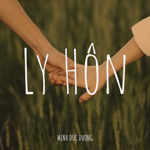 Play Ly Hôn by MINH DUC DUONG on Amazon Music