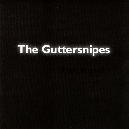 Play Chaos As Usual by The Guttersnipes on Amazon Music