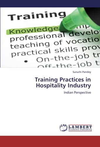 Training Practices in Hospitality Industry: Indian Perspective: Pandey ...