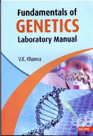 Fundamentals of Genetics Laboratory Manual : Khanna V.K.: Amazon.co.uk ...