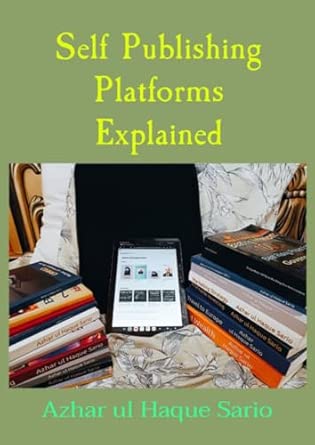 Self Publishing Platforms Explained : Buy Online at Best Price in KSA - Souq is now Amazon.sa ...