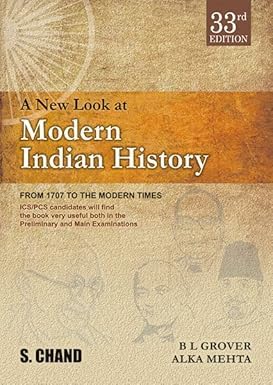 B L GROVER NEW LOOK AT MODERN INDIAN HISTORY : FORM 1707 TO THE MODERN ...