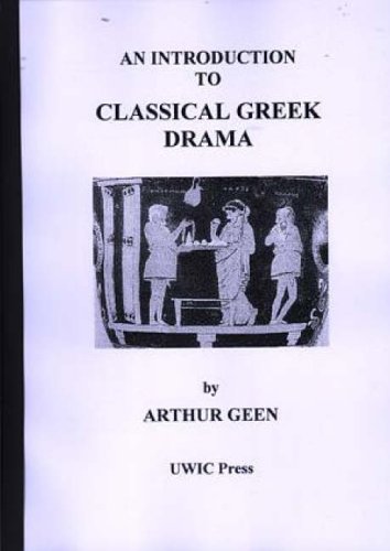 Introduction to Classical Greek Drama, An: A.G. Geen: 9781902724881 ...