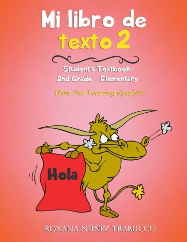 Mi libro de texto 2: Student's Textbook - 2nd Grade (Have Fun Learning ...