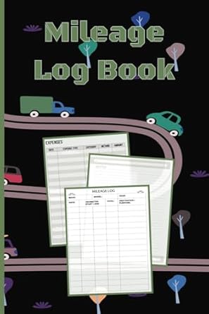 Vehicle Mileage and Expense Log Book for Taxes: 6 x 9 inch, 96 Pages ...