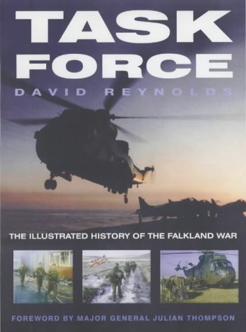 Task Force: The Illustrated History of the Falklands War: Amazon.co.uk ...