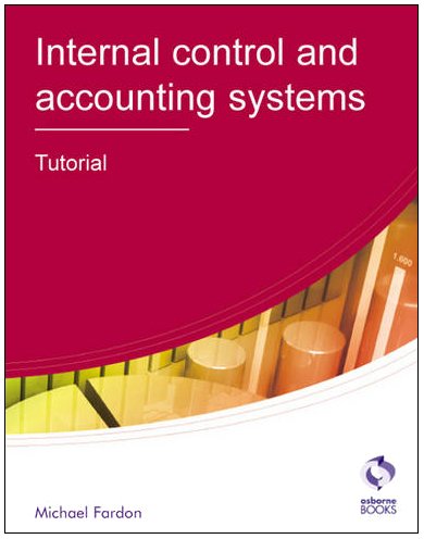 Internal Control and Accounting Systems: Tutorial (AAT Accounting ...