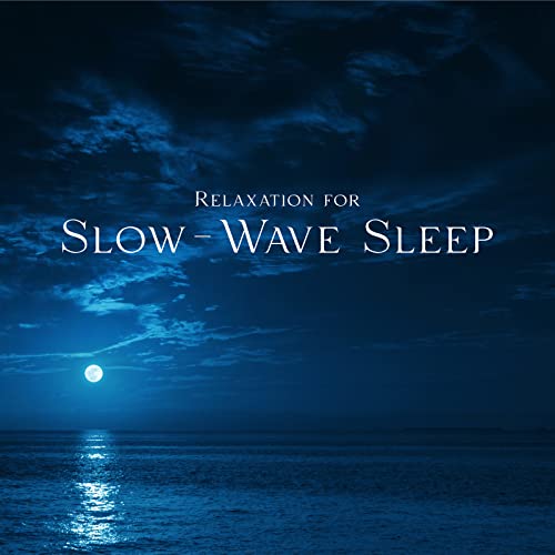 Écouter Relaxation for Slow-Wave Sleep: Deep Sleep Therapy, Non-Rapid ...