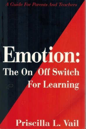 Amazon | Emotion: The On/Off Switch for Learning | Vail, Priscilla L ...