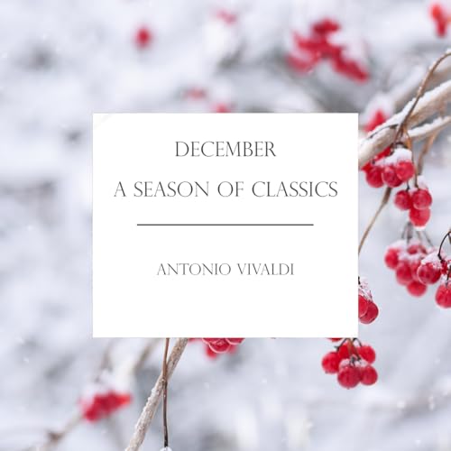 Amazon.com: 'December' - A Season of Classics: Vivaldi : Antonio ...