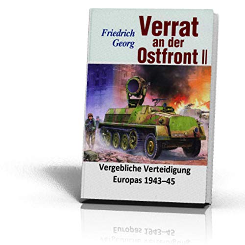 Amazon.com: Verrat an der Ostfront 2: Vergebliche Verteidigung Europas ...