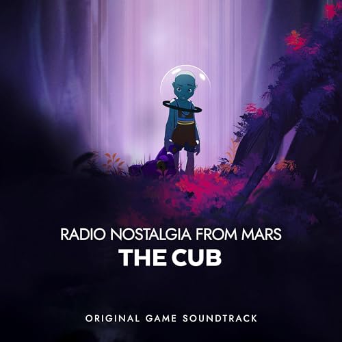 Play Radio Nostalgia from Mars: The Cub (Original Game Soundtrack) by ...