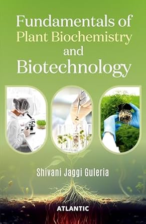 Fundamentals of Plant Biochemistry and Biotechnology | Amazon.com.br