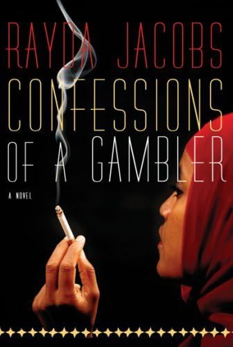 Confessions of a Gambler: Jacobs, Rayda: 9781585678976: Amazon.com: Books