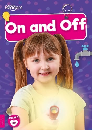 On and Off (BookLife Non-Fiction Readers): Anthony, William ...