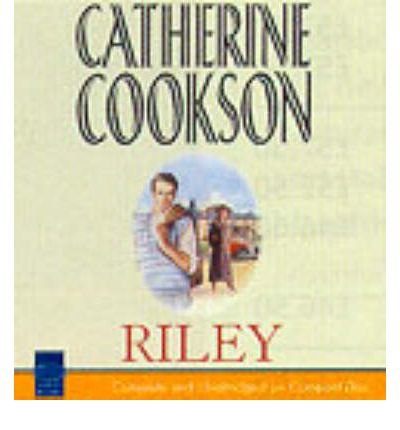Riley: Cookson, Catherine, Henry, Elizabeth: 9781860429460: Amazon.com ...