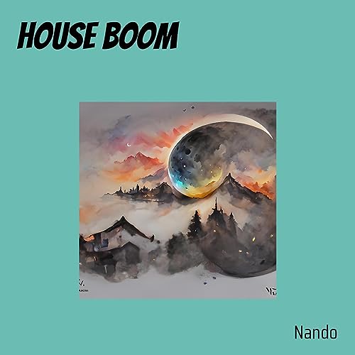 House Boom by Nando on Amazon Music - Amazon.com