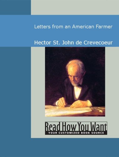 Letters from an American Farmer - Kindle edition by Crevecoeur, Hector St. John de. Politics ...