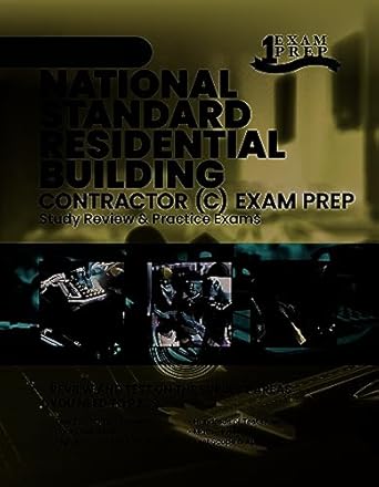2023 ICC F13 National Standard Residential Building Contractor (C) Prep ...