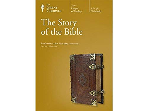 The Story of the Bible: Professor Luke Timothy Johnson: 9781598032499 ...