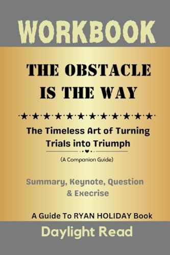 Snapklik.com : Workbook For The Obstacle Is The Way: The Timeless Art ...