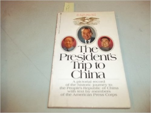 A media happening: President Richard M. Nixon's trip to China in 1972 ...