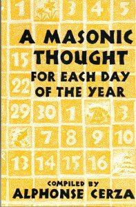 A Masonic Thought for Each Day of the Year: Transactions of the ...
