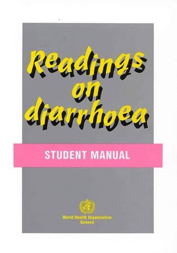 Readings on Diarrhoea: Student Manual: World Health Organization ...