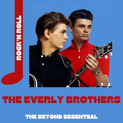Play The Everly Brothers - The Beyond Essential by The Everly Brothers ...