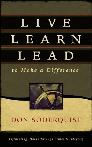 Live Learn Lead to Make a Difference: Soderquist, Don: 9781404175693 ...