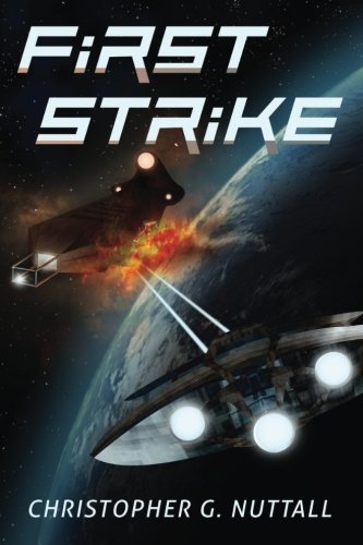 Amazon.co.jp: First Strike : Christopher G. Nuttall, Jack Giesen ...
