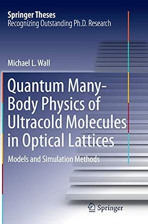 Quantum Many-Body Physics of Ultracold Molecules in Optical Lattices ...