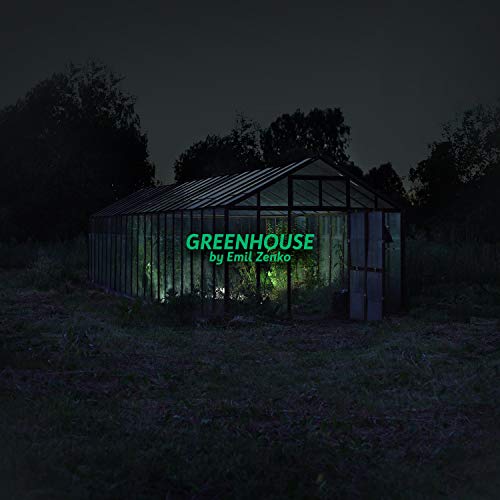 Amazon MusicでEmil ZenkoのGreenhouseを再生する