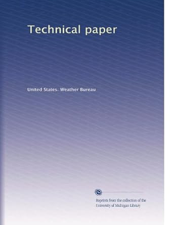 Amazon.com: Technical paper: United States. Weather Bureau, .: Books