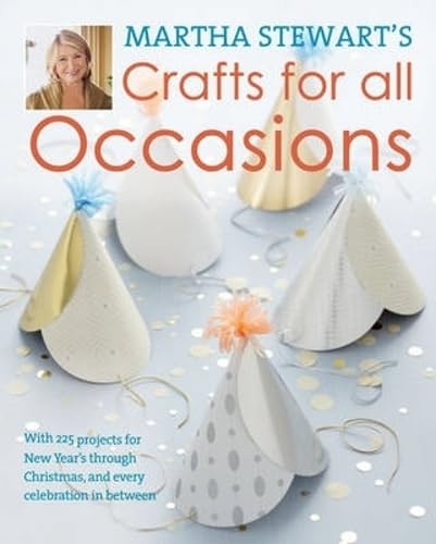 Amazon | Martha Stewart's Crafts for All Occasions: With 225 Projects ...