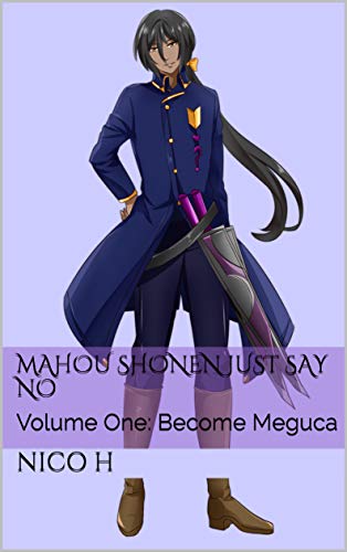 Amazon.co.jp: Mahou Shonen Just Say No: Volume One: Become Meguca ...