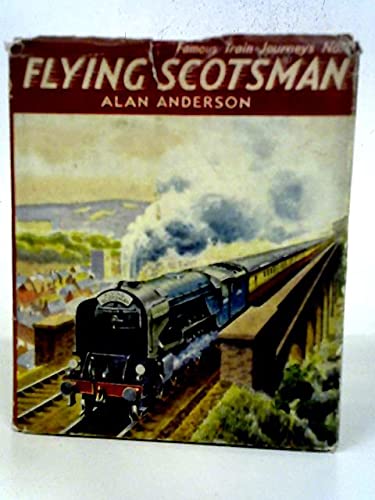 THE FLYING SCOTSMAN: Amazon.co.uk: Alan Anderson, Alan Anderson: Books