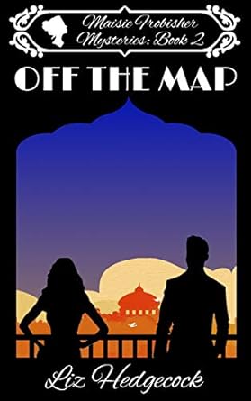 Amazon.com: Off The Map (Maisie Frobisher Mysteries Book 2) eBook ...