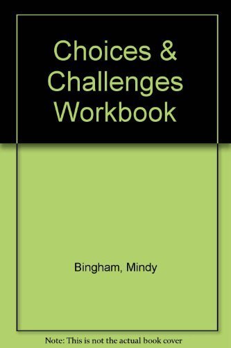 Amazon.com: Workbook for Choices and Challenges: 9780911655254: Mindy ...