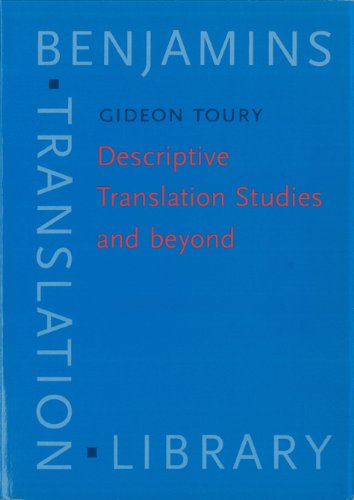 Descriptive Translation Studies – and beyond (Benjamins Translation ...