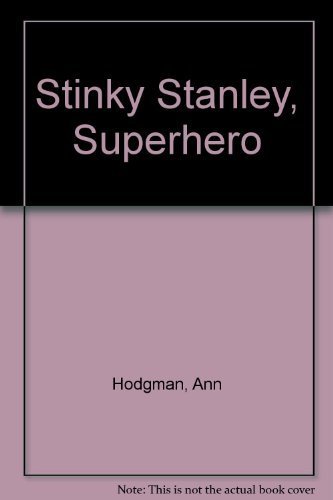 Amazon | SUPERHERO (STINKY STANLEY 3) | Hodgman, Ann | Action & Adventure