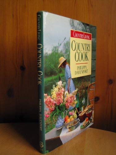 Country Living, Country Cook: Amazon.co.uk: Davenport, Philippa ...