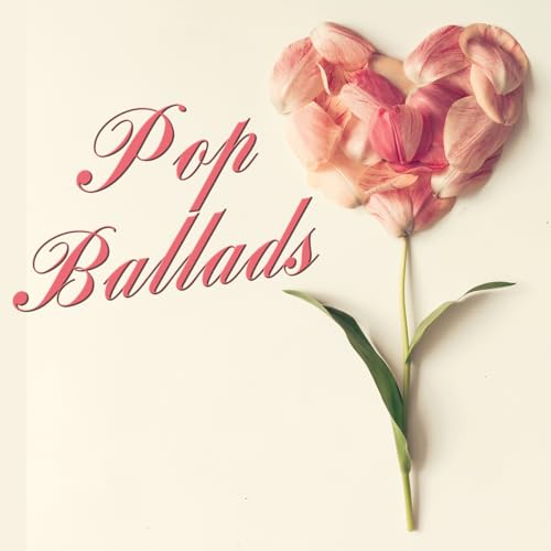 Amazon MusicでJW Media MusicのPop Balladsを再生する