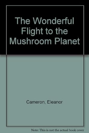 Buy The Wonderful Flight to the Mushroom Planet Book Online at Low ...
